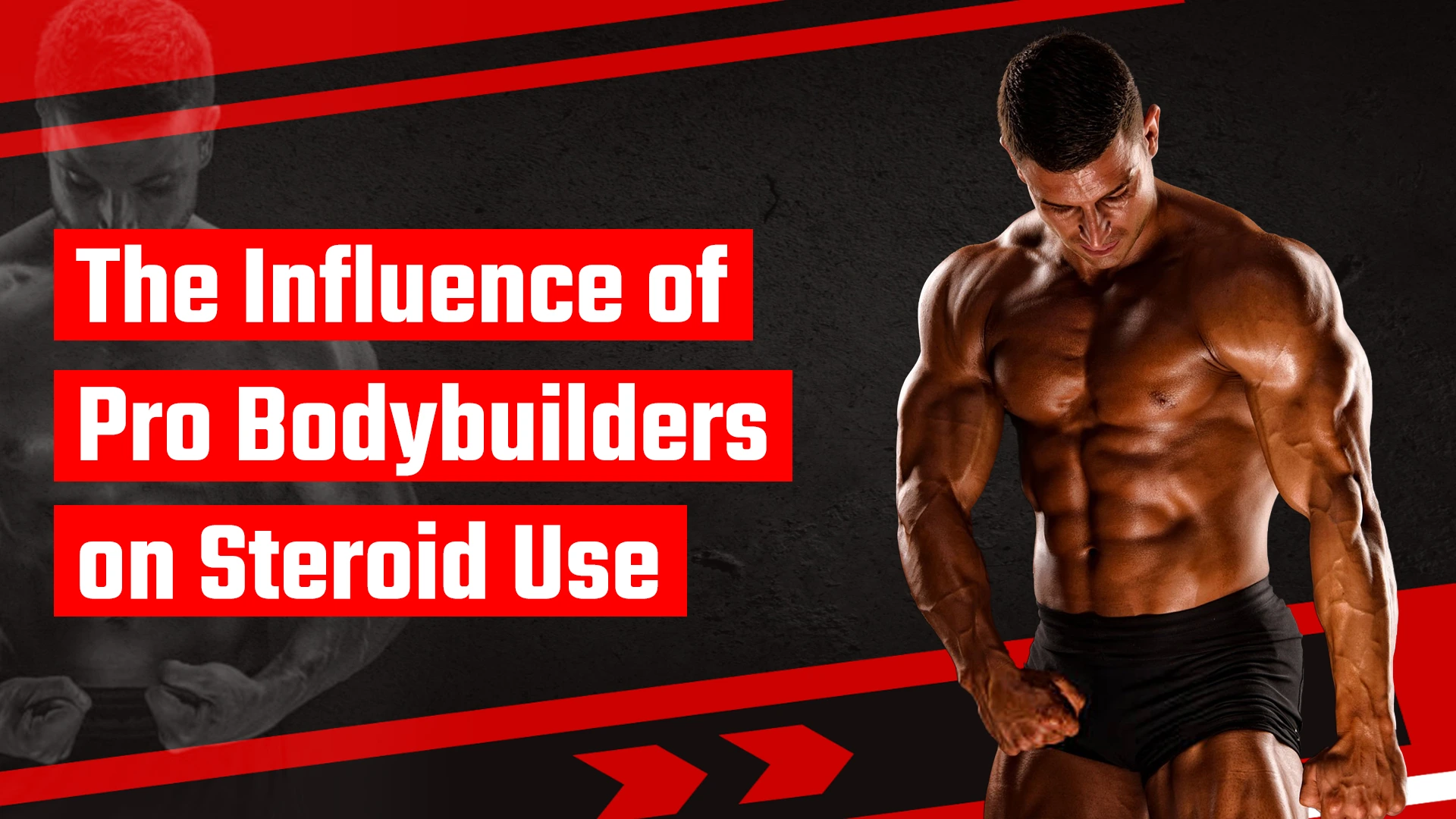 The Influence of Pro Bodybuilders on Steroid Use - Finest Gears